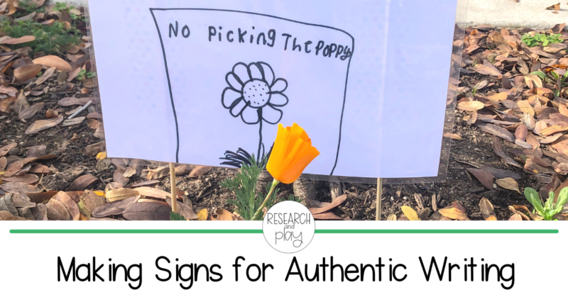 Making Signs for Authentic Writing - Research and Play